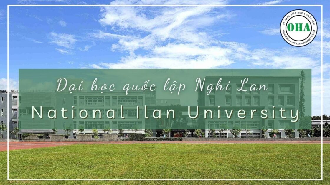 Đại Học Quốc Lập Nghi Lan - National Ilan University